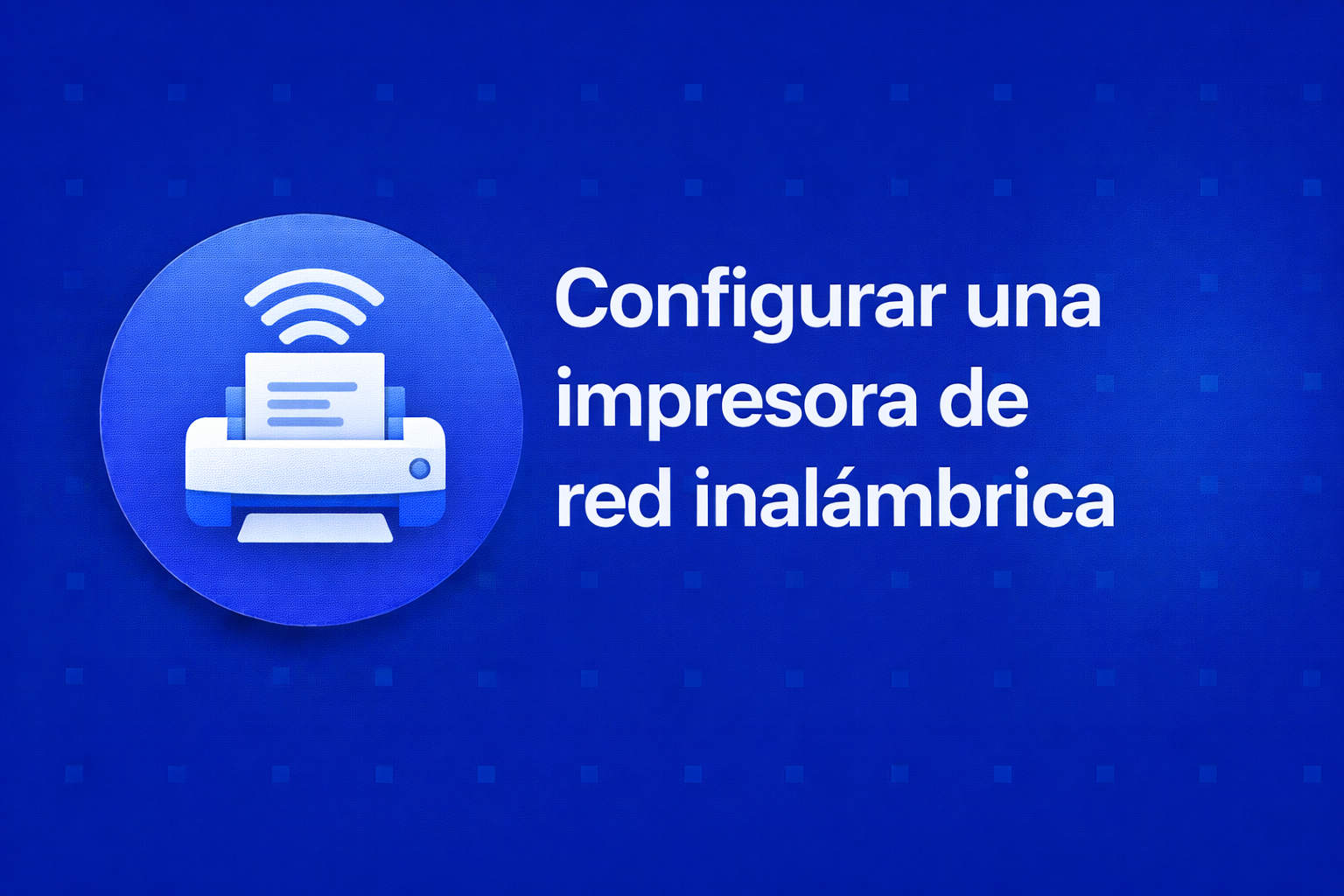 How to connect a Wi-Fi network printer Windows 11, easy and step by step