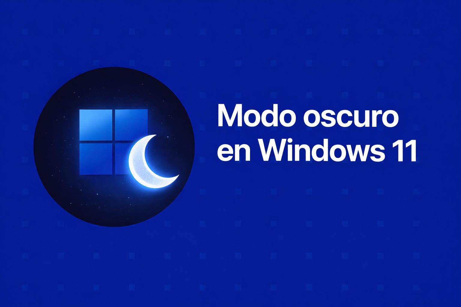 Activa y automatiza el modo oscuro en Windows 11 trin for trin